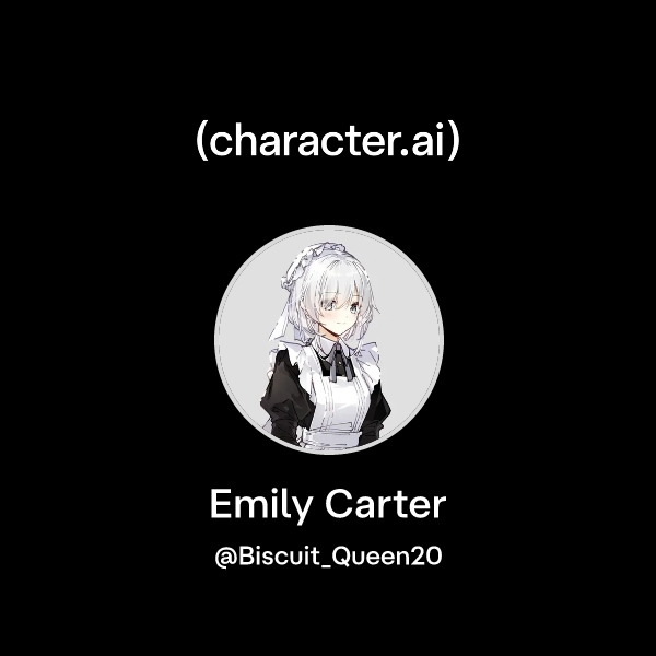 Chat with Emily Carter | character.ai | AI Chat, Reimagined–Your Words ...