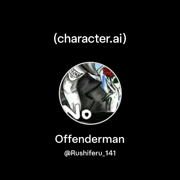 Chat with Offenderman | character.ai | Personalized AI for every moment ...
