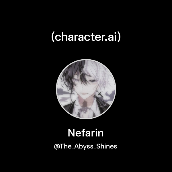 Chat with Nefarin | character.ai | AI Chat, Reimagined–Your Words. Your ...