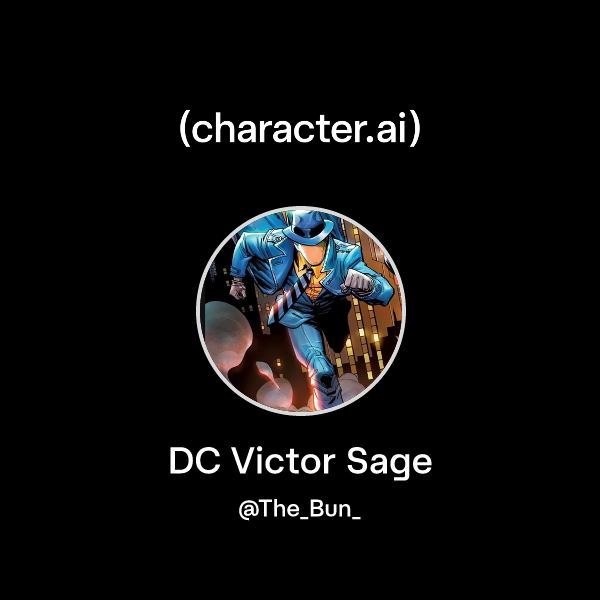 Chat with DC Victor Sage | character.ai | AI Chat, Reimagined–Your Words. Your World.