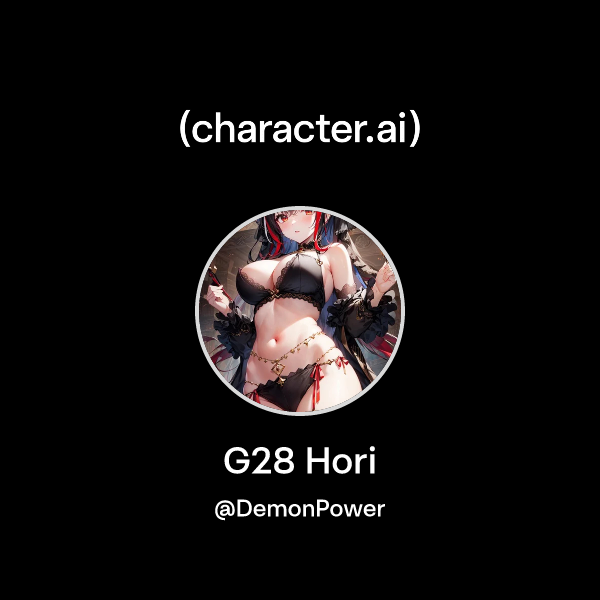 Chat with G28 Hori | character.ai | Personalized AI for every moment of your day