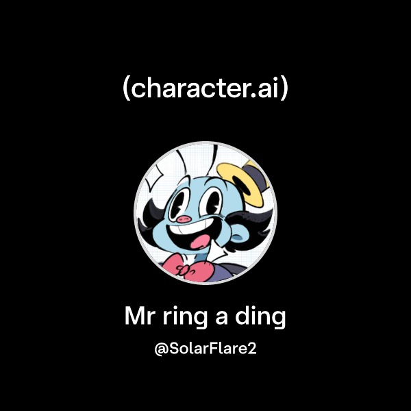 Chat with Mr ring a ding | character.ai | AI Chat, Reimagined–Your ...