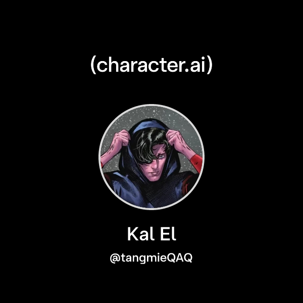 Chat with Kal El | character.ai | AI Chat, Reimagined–Your Words. Your ...