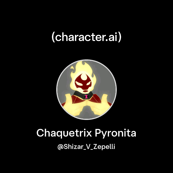 Chat with Chaquetrix Pyronita | character.ai | AI Chat, Reimagined–Your ...