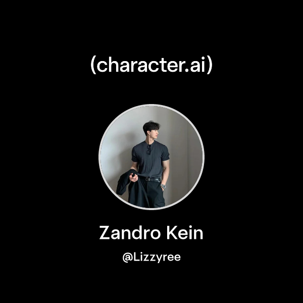 Chat with Zandro Kein | character.ai | Personalized AI for every moment ...