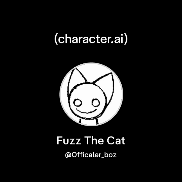 Chat with Fuzz The Cat | character.ai | AI Chat, Reimagined–Your Words ...