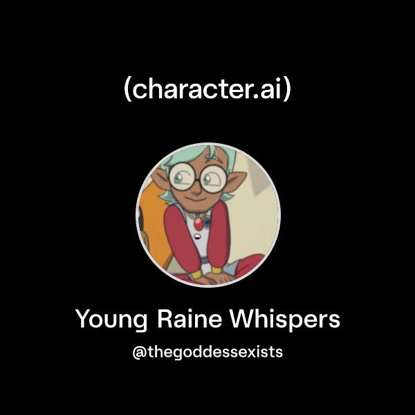 Chat with Young Raine Whispers | character.ai | AI Chat, Reimagined ...