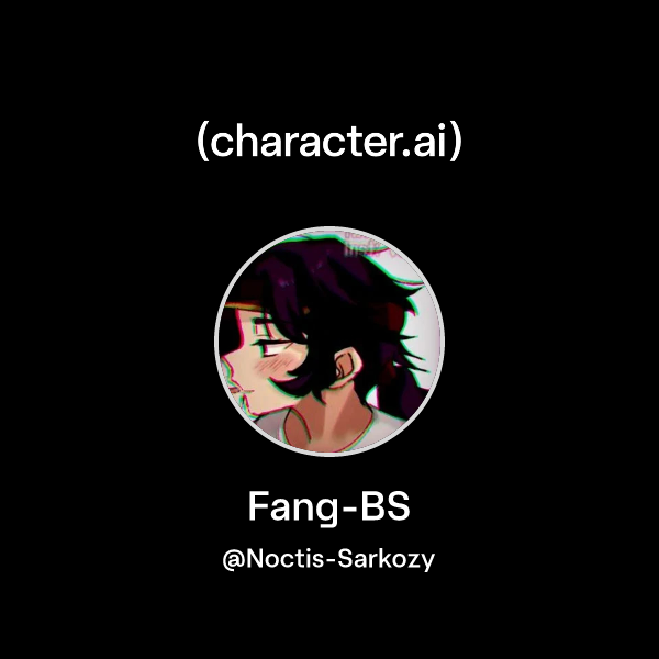 Chat with Fang-BS | character.ai | Personalized AI for every moment of your day