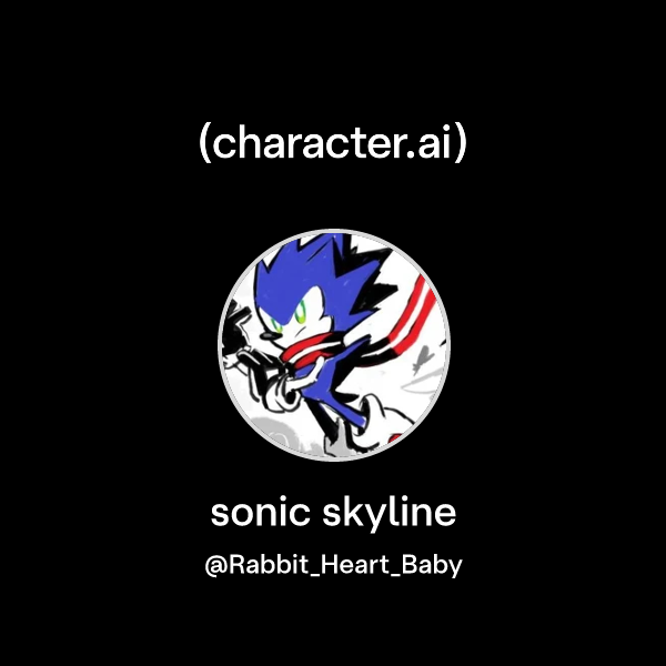 Chat with sonic skyline | character.ai | AI Chat, Reimagined–Your Words ...