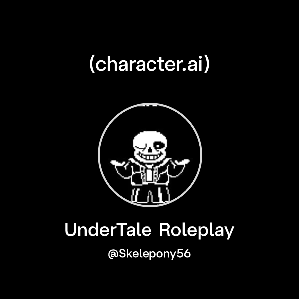 Chat with UnderTale Roleplay | character.ai | Personalized AI for every moment of your day