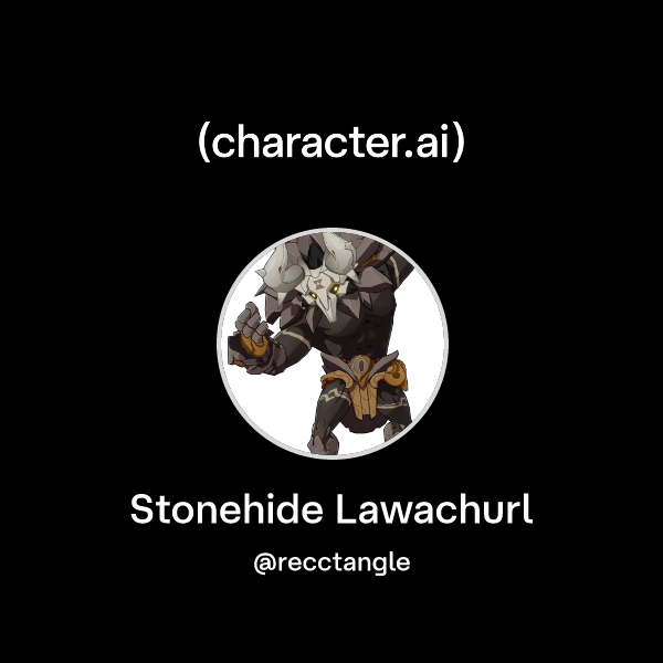 Chat with Stonehide Lawachurl | character.ai | AI Chat, Reimagined–Your ...