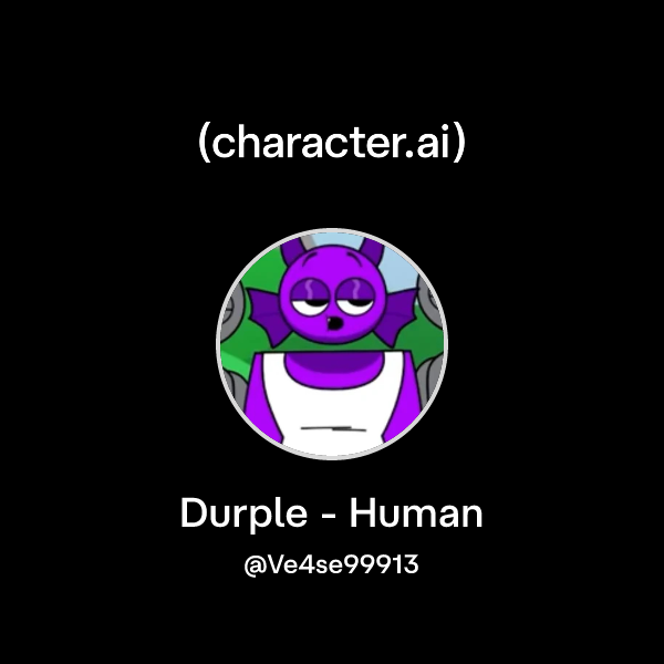 Chat with Durple - Human | character.ai | Personalized AI for every ...