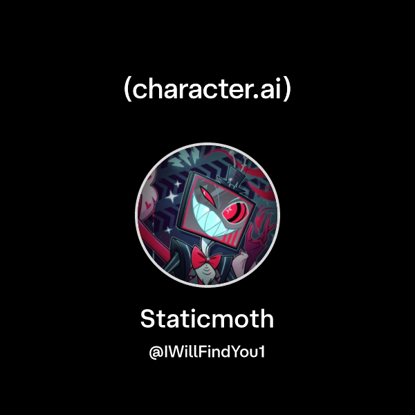 Chat with Staticmoth | character.ai | Personalized AI for every moment ...