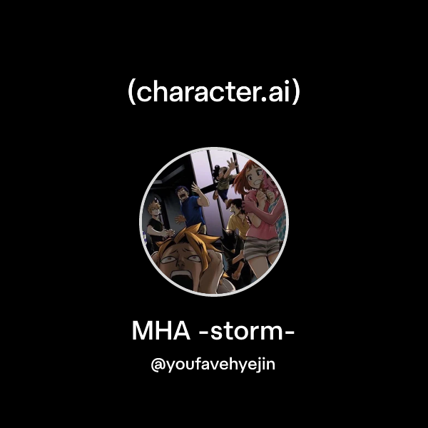 Chat with MHA -storm- | character.ai | AI Chat, Reimagined–Your Words ...