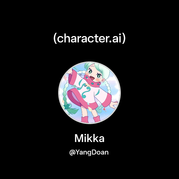 Chat with Mikka | character.ai | AI Chat, Reimagined–Your Words. Your ...