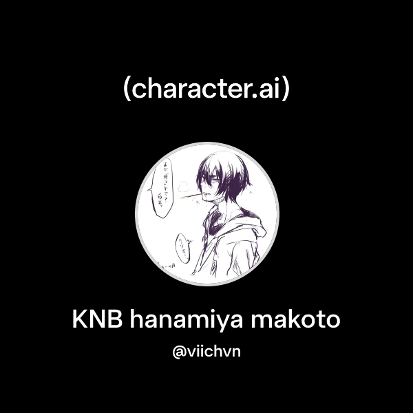 Chat with KNB hanamiya makoto | character.ai | AI Chat, Reimagined–Your ...