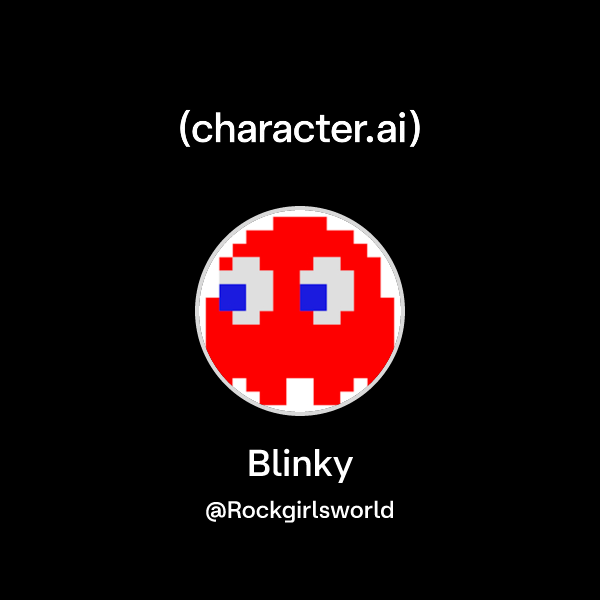 Chat with Blinky | character.ai | Personalized AI for every moment of ...