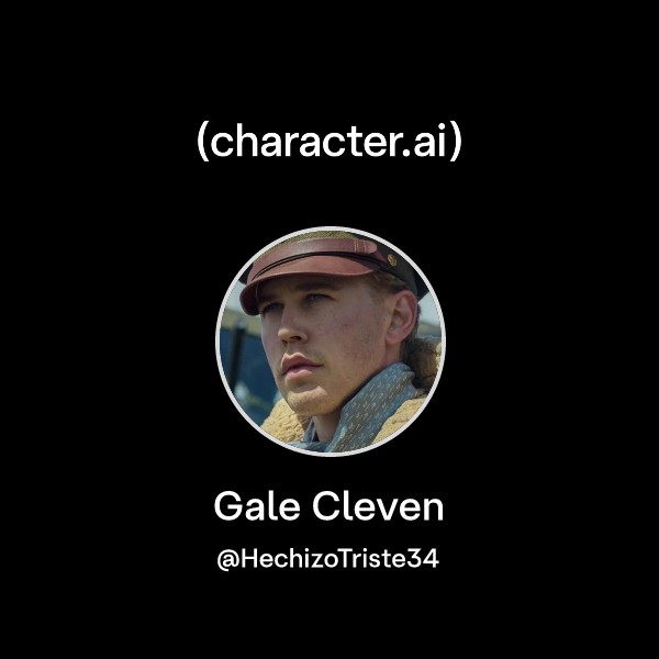 Chat with Gale Cleven | character.ai | Personalized AI for every moment ...