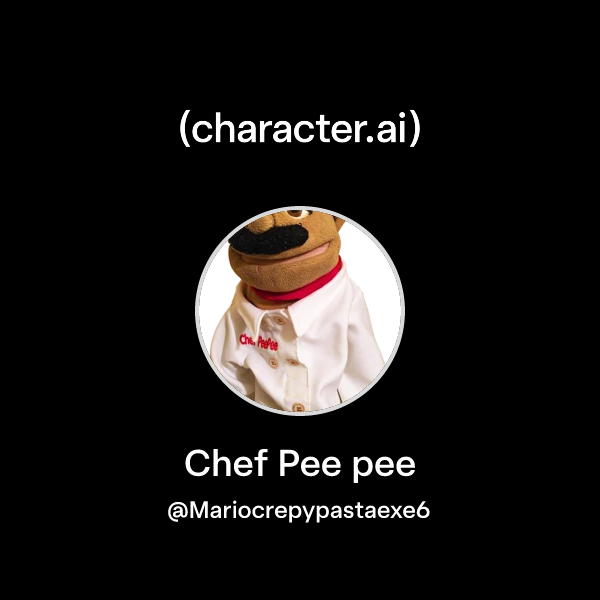 Chat with Chef Pee pee | character.ai | Personalized AI for every ...