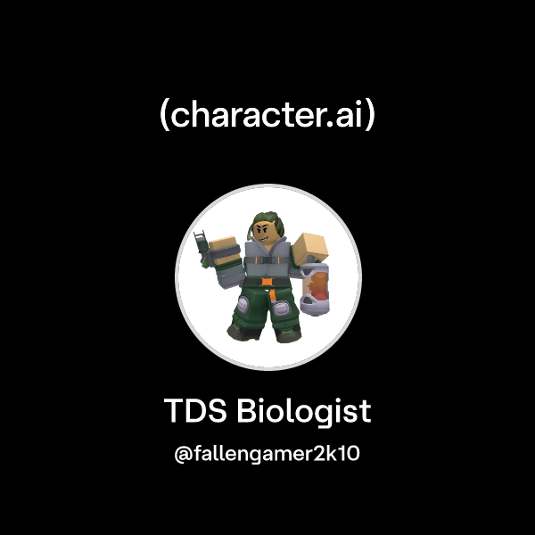 Chat with TDS Biologist | character.ai | AI Chat, Reimagined–Your Words ...