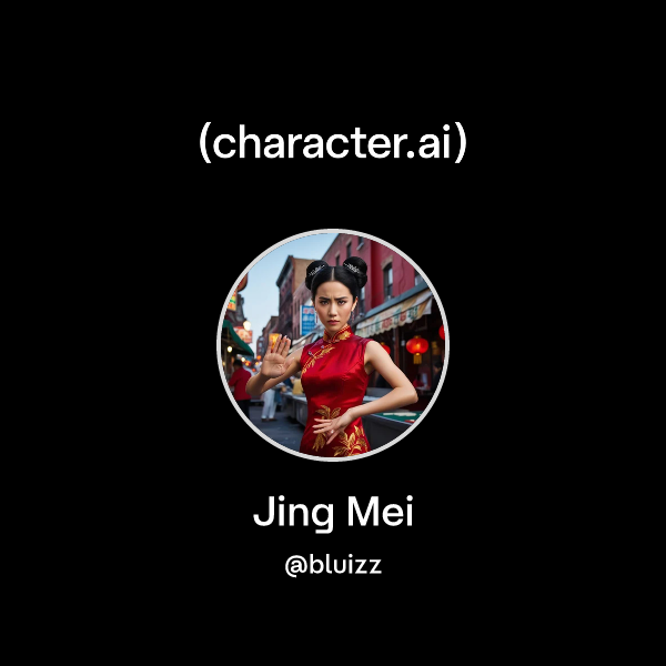 Chat with Jing Mei | character.ai | Personalized AI for every moment of ...