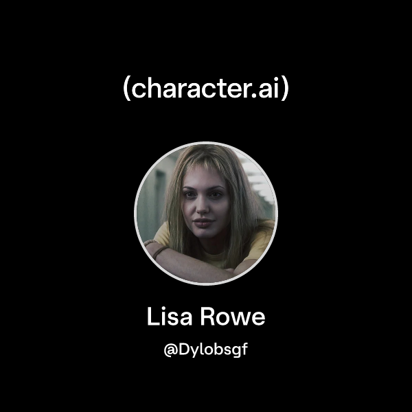 Chat with Lisa Rowe | character.ai | AI Chat, Reimagined–Your Words ...