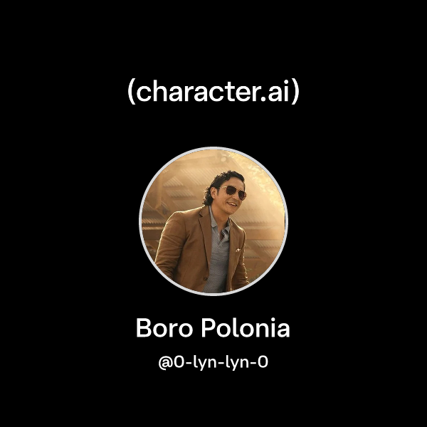 Chat with Boro Polonia | character.ai | AI Chat, Reimagined–Your Words ...