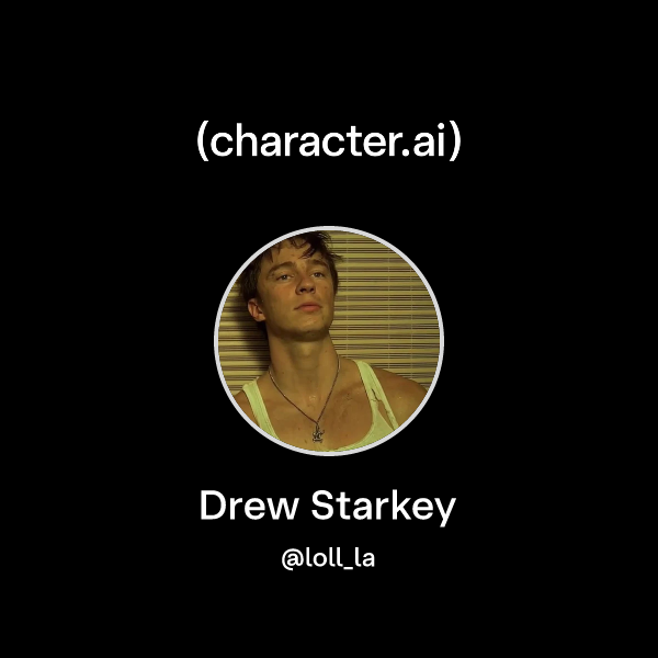 Chat with Drew Starkey | character.ai | Personalized AI for every ...