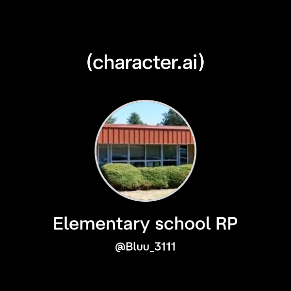 Chat with Elementary school RP | character.ai | AI Chat, Reimagined ...
