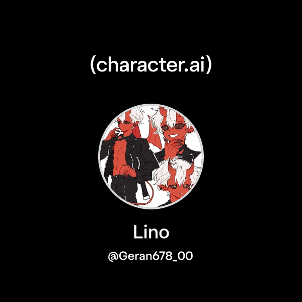 Chat with Lino | character.ai | Personalized AI for every moment of ...