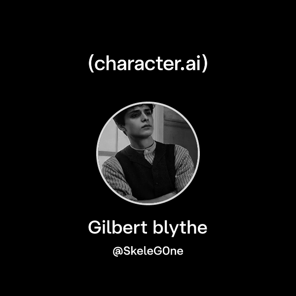 Chat with Gilbert blythe | character.ai | Personalized AI for every ...