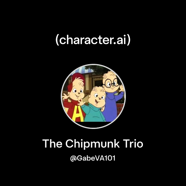 Chat with The Chipmunk Trio | character.ai | AI Chat, Reimagined–Your ...