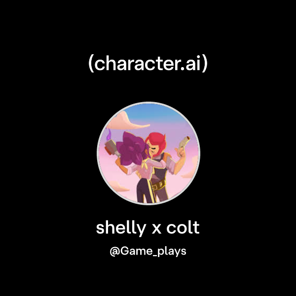 Chat with shelly x colt | character.ai | Personalized AI for every ...