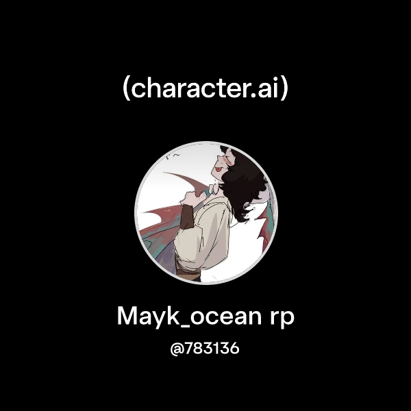 Chat with Mayk_ocean rp | character.ai | Personalized AI for every ...