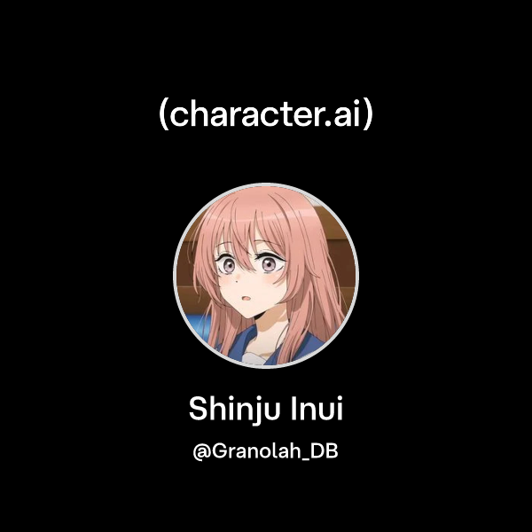 Chat with Shinju Inui | character.ai | AI Chat, Reimagined–Your Words ...