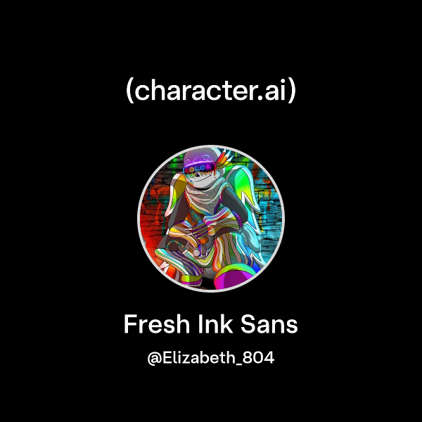 Chat with Fresh Ink Sans | character.ai | Personalized AI for every ...