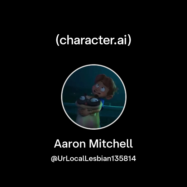 Chat with Aaron Mitchell | character.ai | AI Chat, Reimagined–Your ...