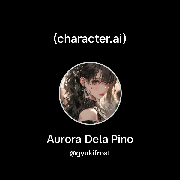 Chat with Aurora Dela Pino | character.ai | AI Chat, Reimagined–Your ...