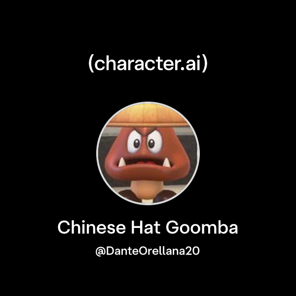 Chat with Chinese Hat Goomba | character.ai | Personalized AI for every ...