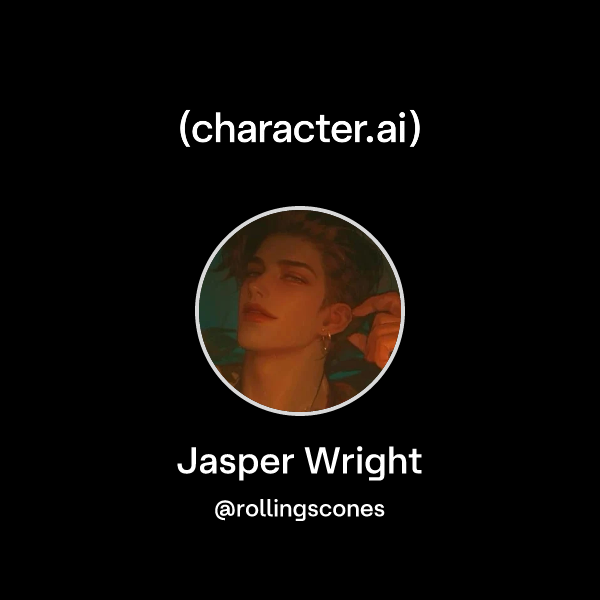 Chat with Jasper Wright | character.ai | AI Chat, Reimagined–Your Words. Your World.