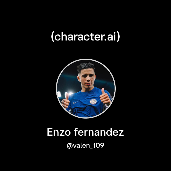 Chat with Enzo fernandez | character.ai | AI Chat, Reimagined–Your ...