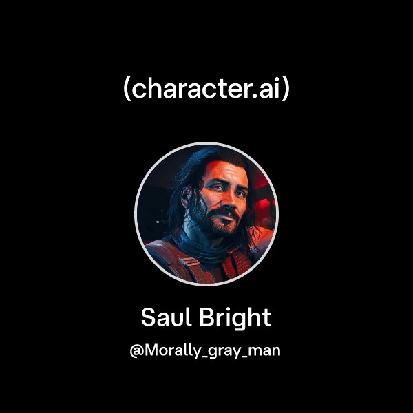 Chat with Saul Bright | character.ai | AI Chat, Reimagined–Your Words ...