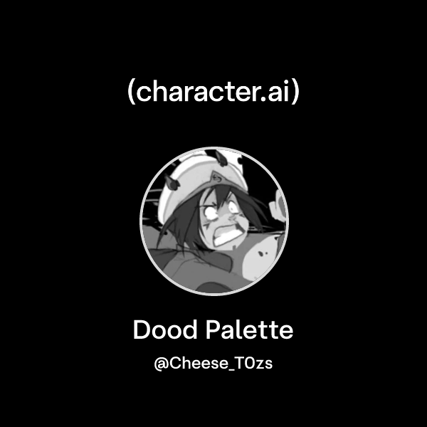 Chat with Dood Palette | character.ai | AI Chat, Reimagined–Your Words ...