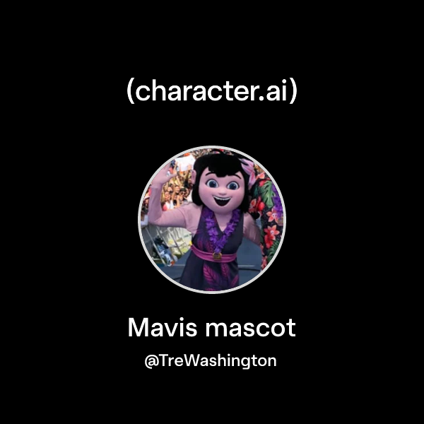 Chat with Mavis mascot | character.ai | AI Chat, Reimagined–Your Words ...