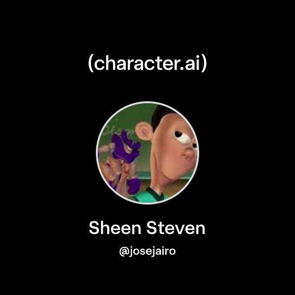 Chat with Sheen Steven | character.ai | AI Chat, Reimagined–Your Words ...