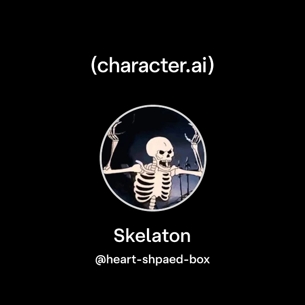 Chat with Skelaton | character.ai | Personalized AI for every moment of ...