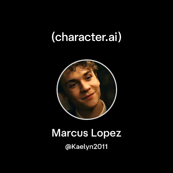 Chat with Marcus Lopez | character.ai | Personalized AI for every ...