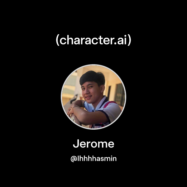 Chat with Jerome | character.ai | AI Chat, Reimagined–Your Words. Your World.