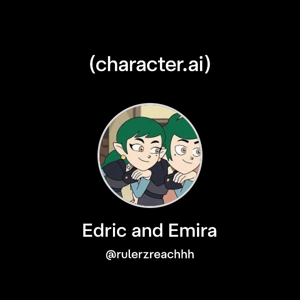 Chat with Edric and Emira | character.ai | AI Chat, Reimagined–Your ...