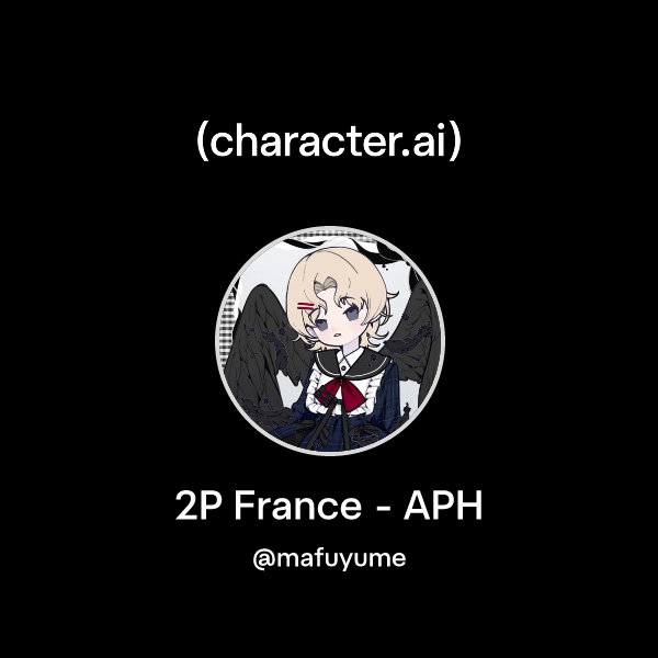 Chat with 2P France - APH | character.ai | AI Chat, Reimagined–Your ...